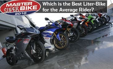 MasterBike 2010: Which is the Best Liter-Bike for the Average Rider ...
