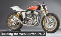 Building the Web Surfer, Pt. 2 | Cycle World